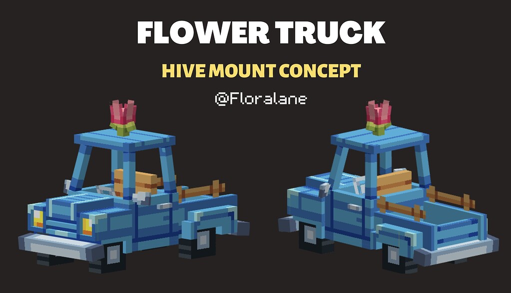 Hive Mount Concept #1: Flower Truck - Anything Else - The Hive Forums